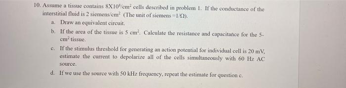 Solved 10. Assume a tissue contains 8X10 cm cells described | Chegg.com