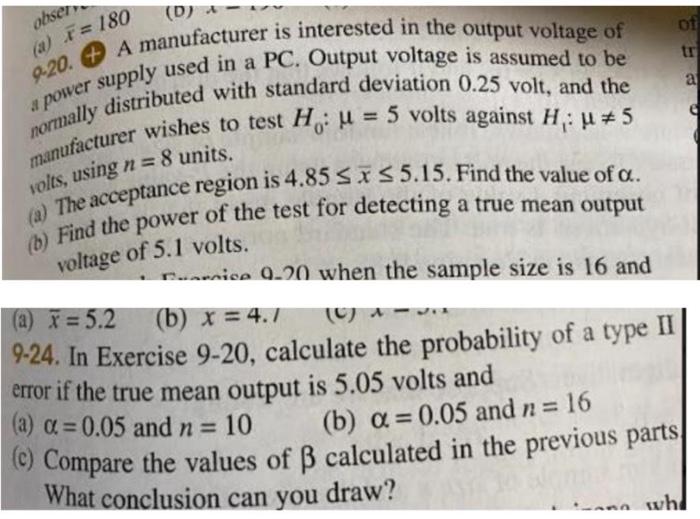 Solved (a) x=180 manufacturer is interested in the output | Chegg.com