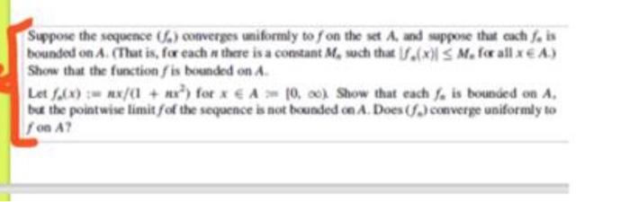 Solved Suppose the sequence ) converges uniformly to fon the | Chegg.com