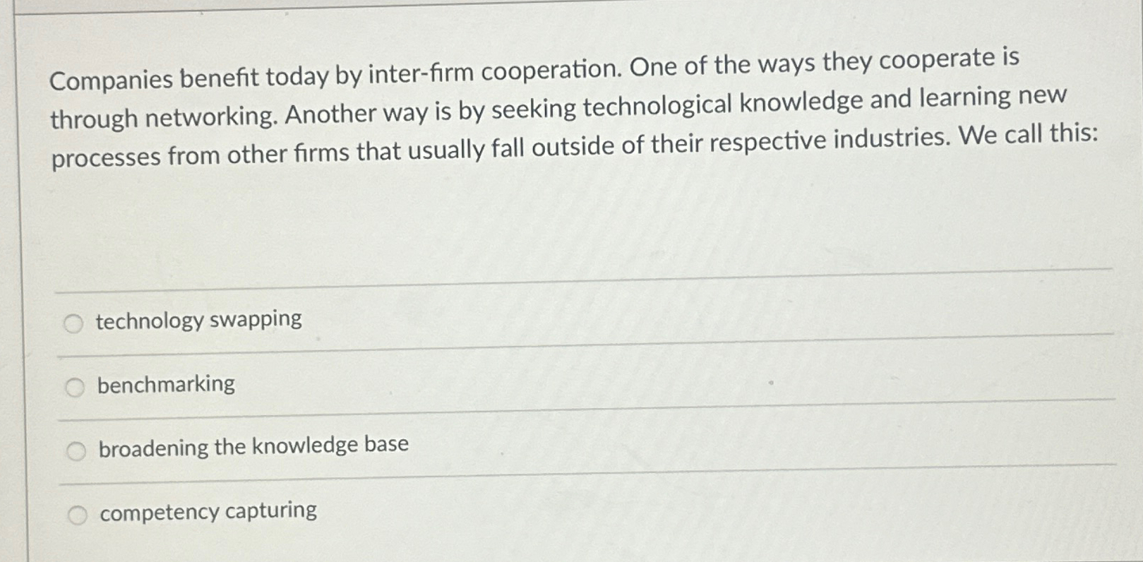 Solved Companies benefit today by inter-firm cooperation. | Chegg.com