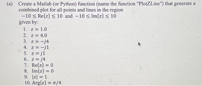 (a) Create a Matlab (or Python) function (name the | Chegg.com
