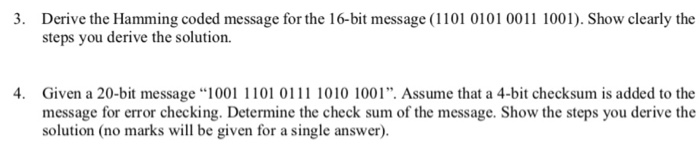 Solved 3. Derive the Hamming coded message for the 16-bit | Chegg.com