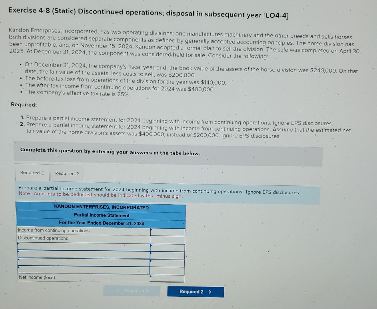 Solved Exercise 4-8 (Static) Discontinued operations; | Chegg.com