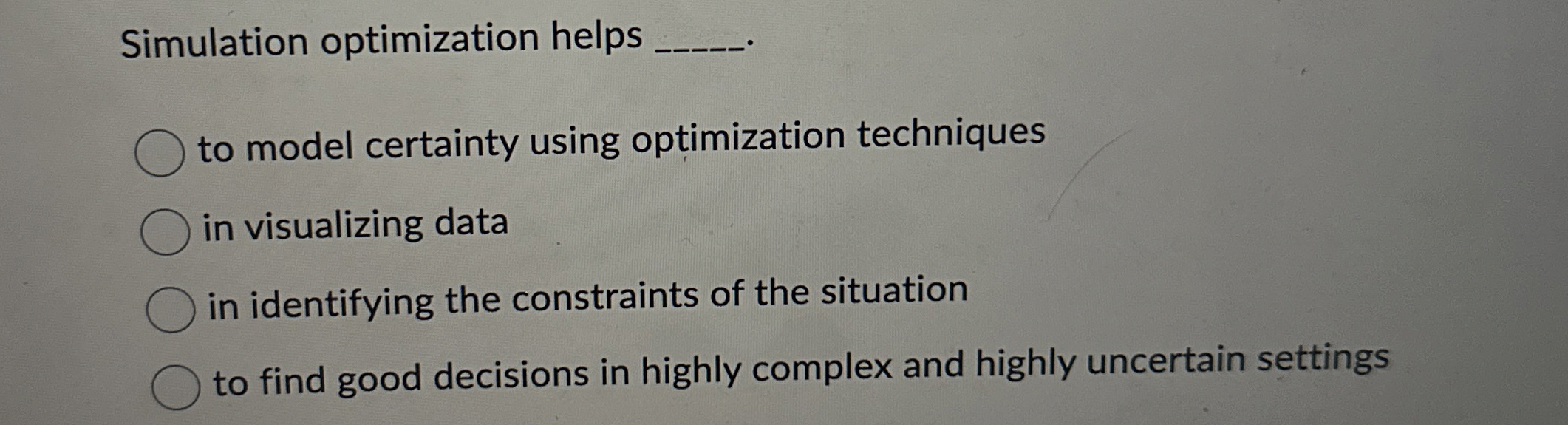 Solved Simulation optimization helpsto model certainty using | Chegg.com