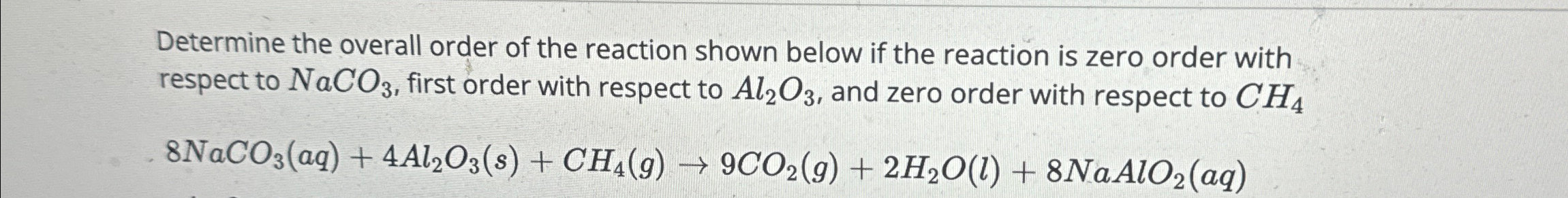 Solved Determine the overall order of the reaction shown | Chegg.com