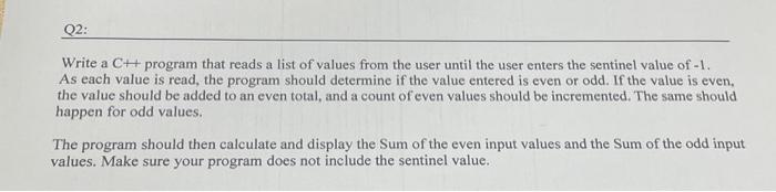 Solved Q2: Write a C++ program that reads a list of values | Chegg.com