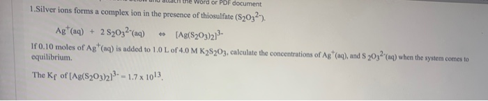 Solved Word or PDF document 1.Silver ions forms a complex | Chegg.com