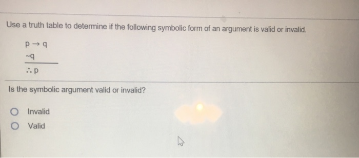 Solved Use a truth table to determine if the following | Chegg.com