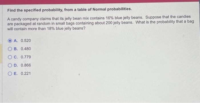 Solved Find the specified probability, from a table of | Chegg.com
