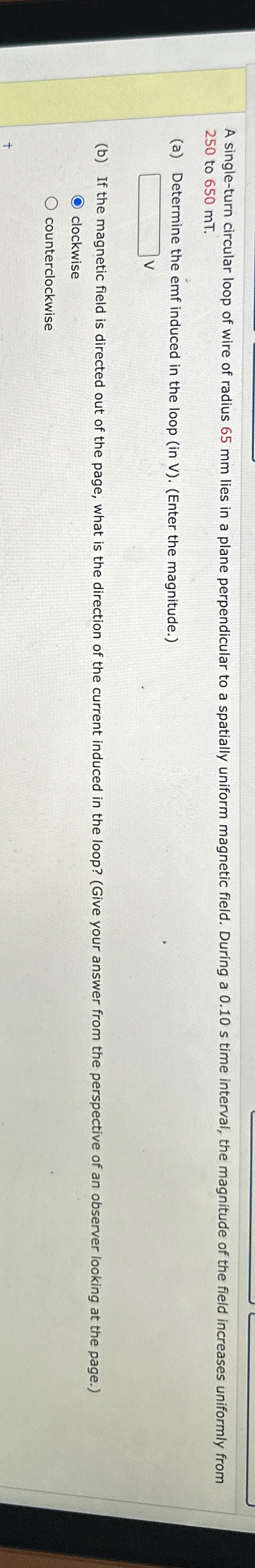 Solved A single-turn circular loop of wire of radius 65mm | Chegg.com