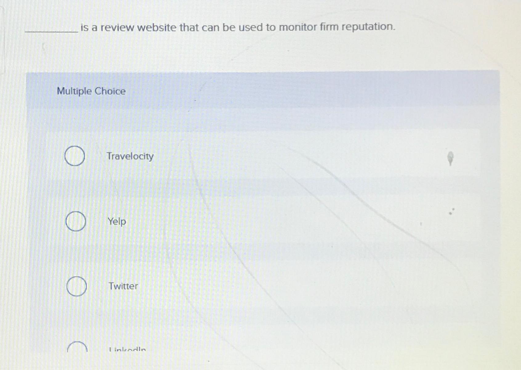 Solved is a review website that can be used to monitor firm | Chegg.com