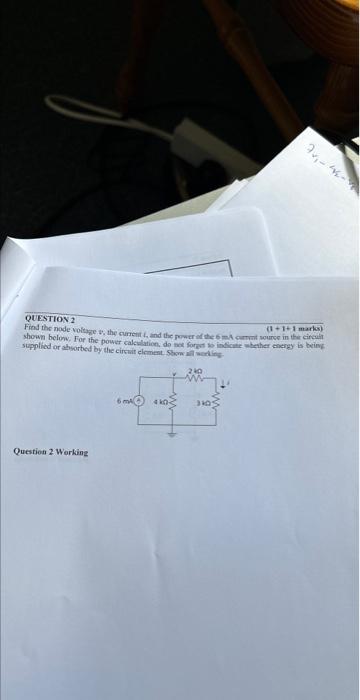 Solved QUESTIONZ Question 2 Working | Chegg.com