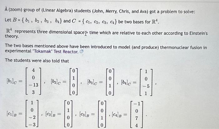 Solved A (zoom) group of (Linear Algebra) students (John, | Chegg.com