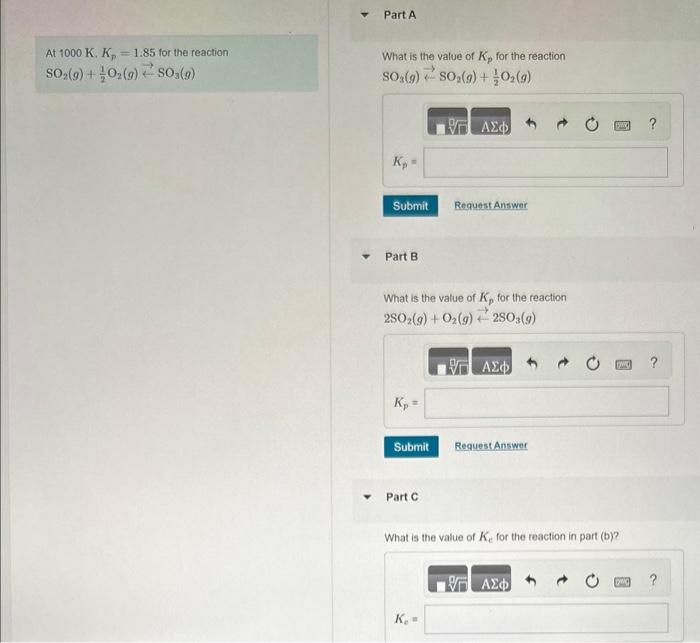 Solved At 1000 K,KP=1.85 for the reaction What is the value | Chegg.com