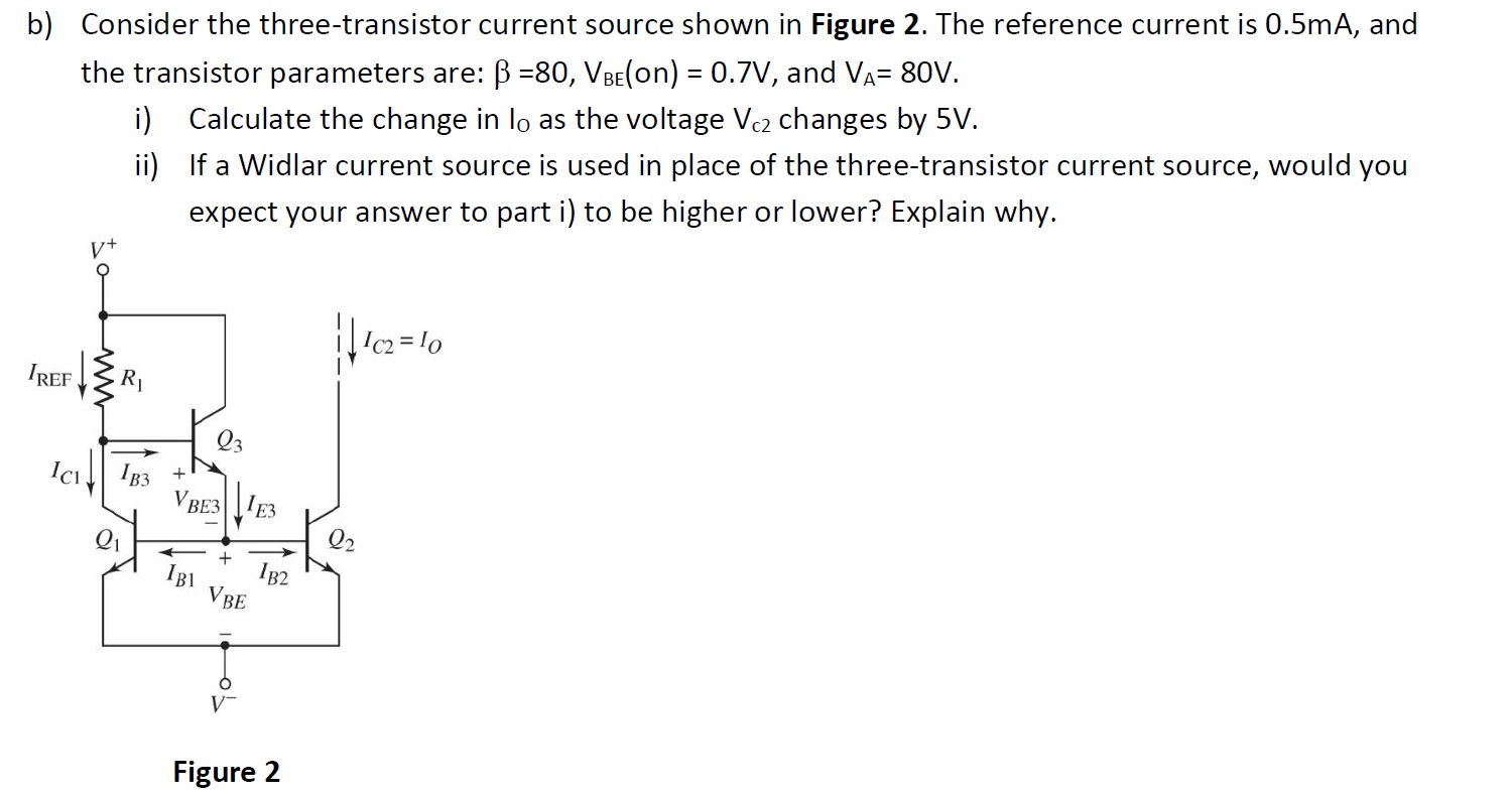 Solved Consider the three-transistor current source shown in | Chegg.com