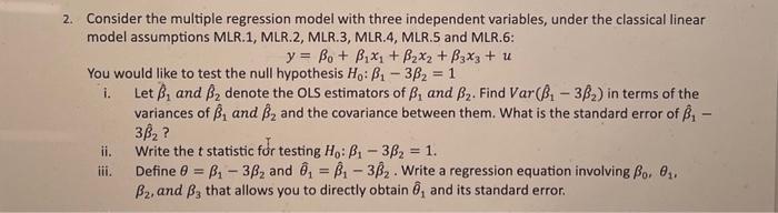Solved 2. Consider the multiple regression model with three | Chegg.com