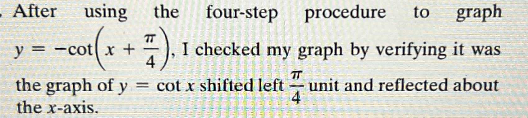 Solved After using the four-step procedure to graph | Chegg.com