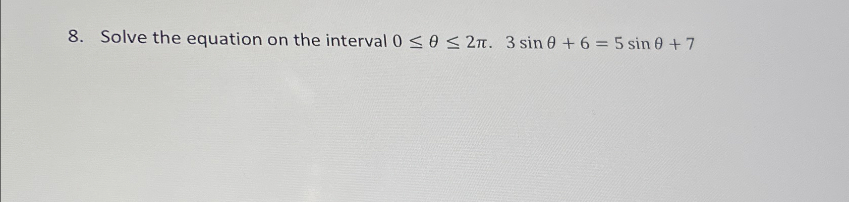 Solved Solve the equation on the interval | Chegg.com