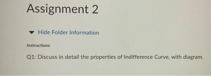 Solved Assignment 2 Hide Folder Information Instructions Q1: | Chegg.com