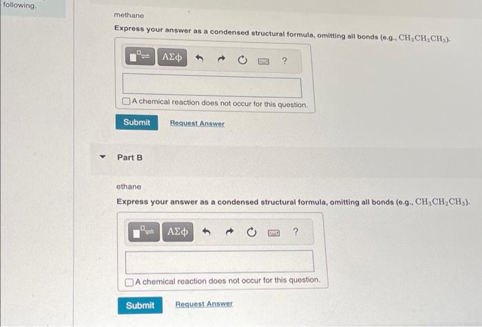 Solved Enter the condensed structural formula for alkanes or | Chegg.com