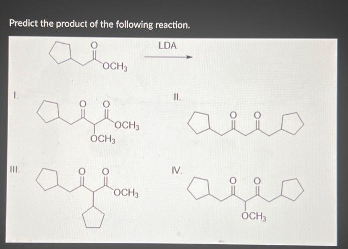 Solved Predict The Product Of The Following Reaction I Ii