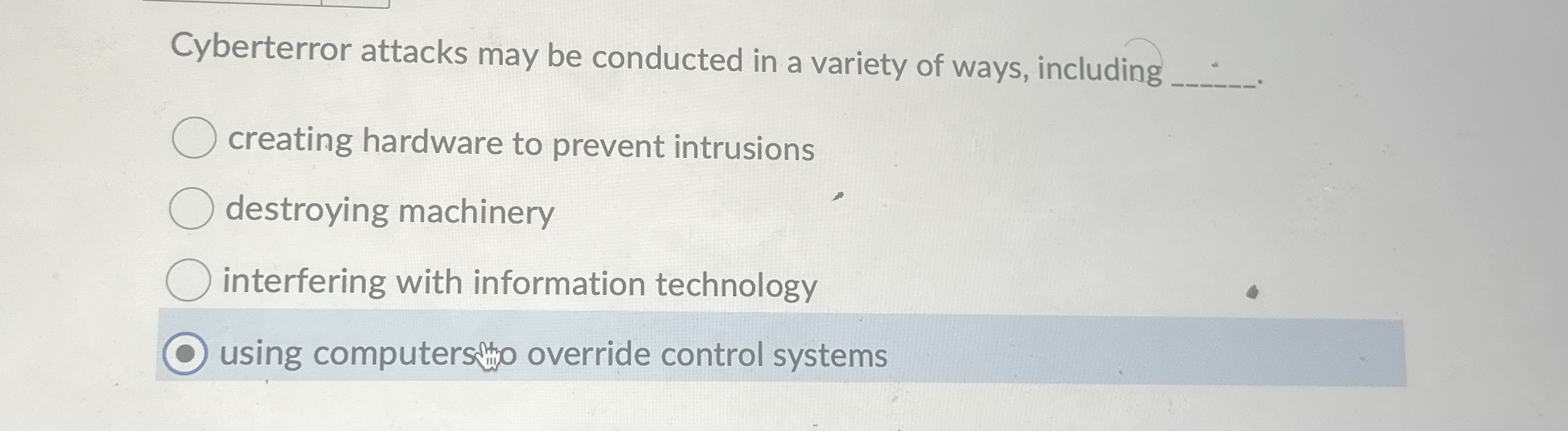 Solved Cyberterror attacks may be conducted in a variety of | Chegg.com