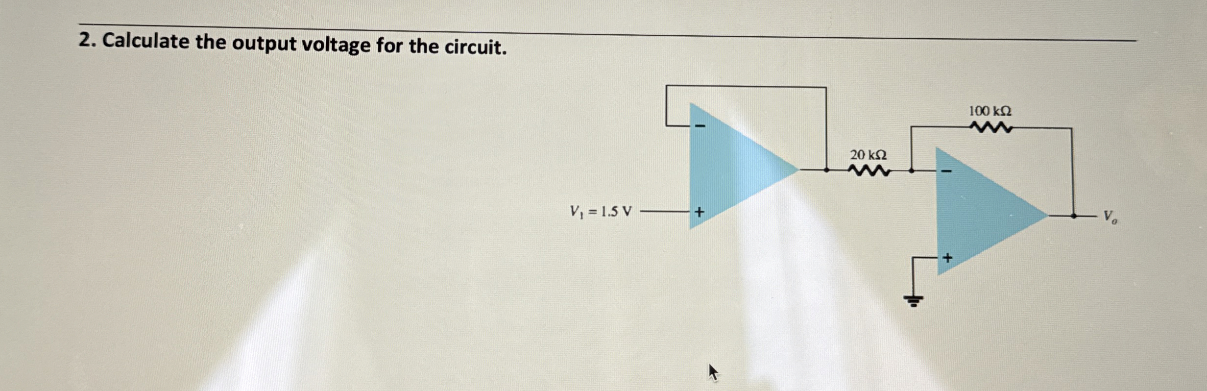 Solved Calculate the output voltage for the circuit. | Chegg.com