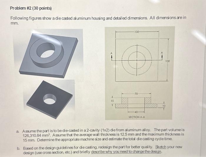 Solved Following figures show a die casted aluminum housing | Chegg.com