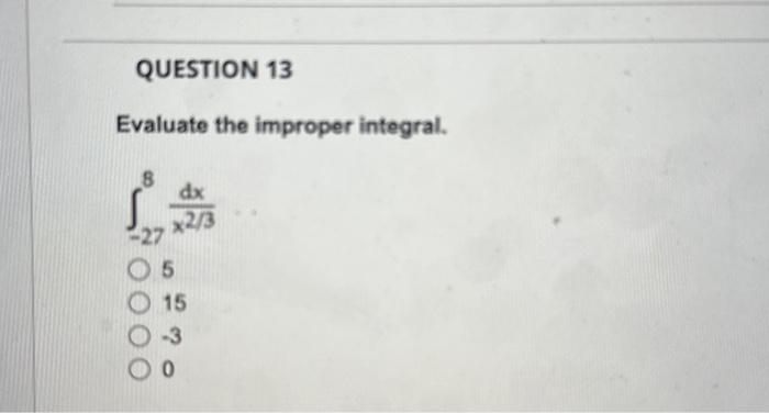 Solved Evaluate the improper integral. | Chegg.com