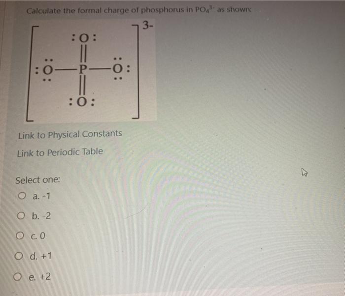 Solved Calculate the formal charge of phosphorus in PO as | Chegg.com