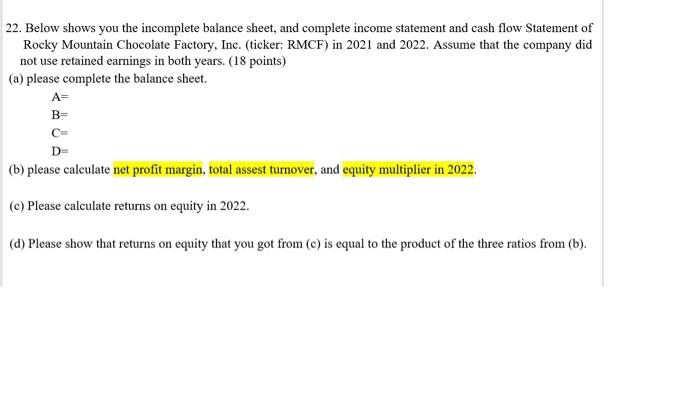 Solved 22. Below shows you the incomplete balance sheet, and | Chegg.com