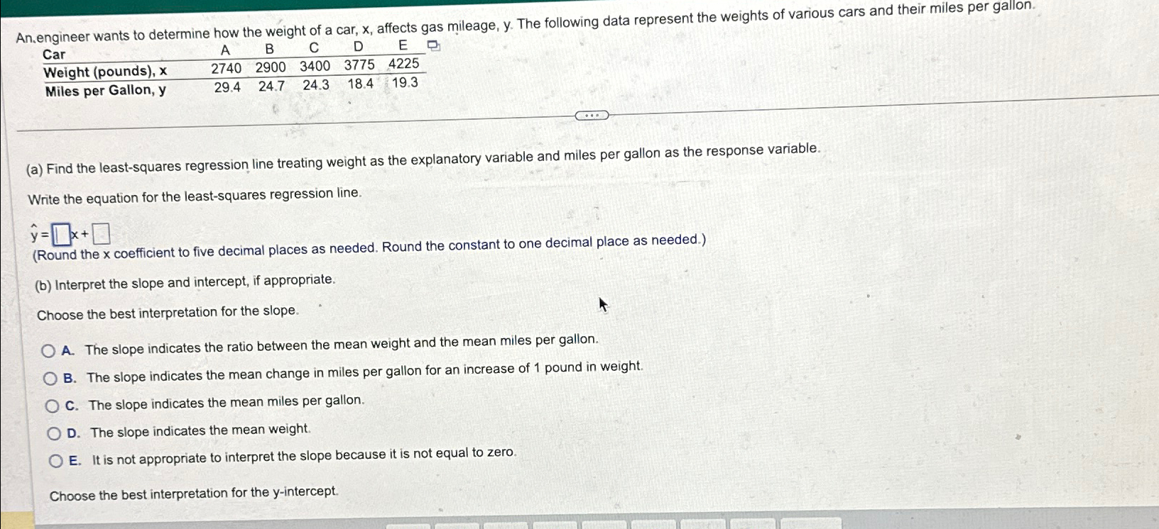 Solved An.engineer wants to determine how the weight of a | Chegg.com