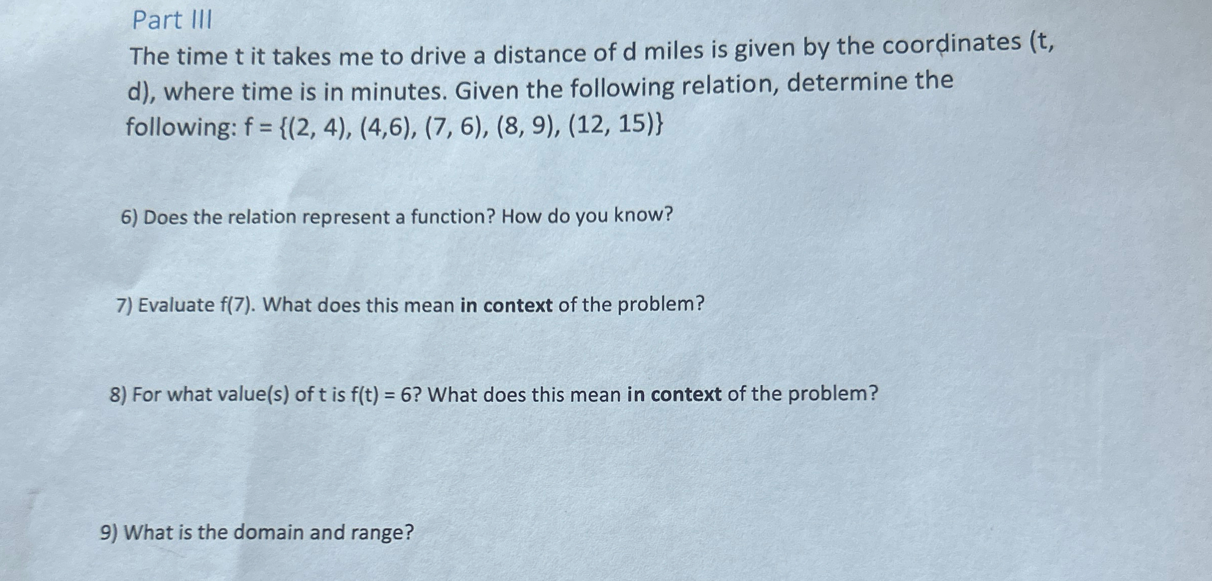 Solved Part III The time t ﻿it takes me to drive a distance | Chegg.com