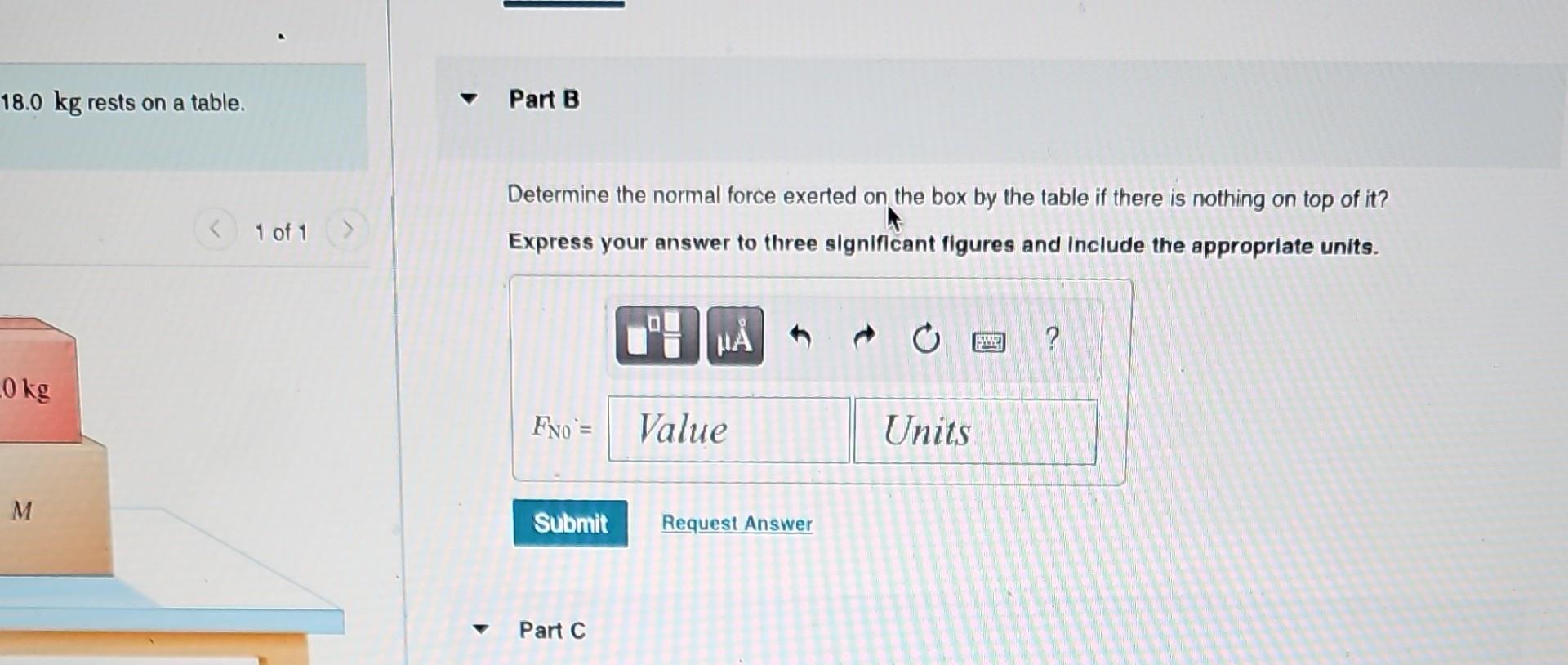 Solved 18.0 kg rests on a table. Part B Determine the normal | Chegg.com