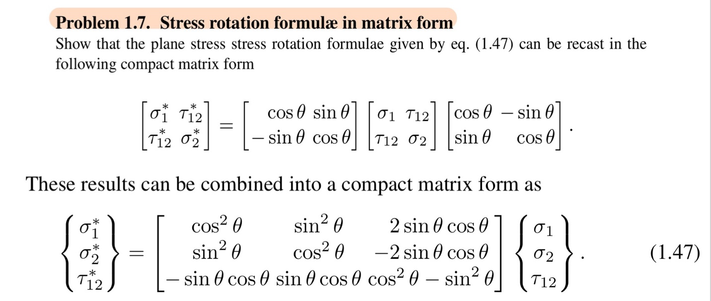 Solved Problem 1.7. ﻿Stress rotation formulæ ﻿in matrix | Chegg.com