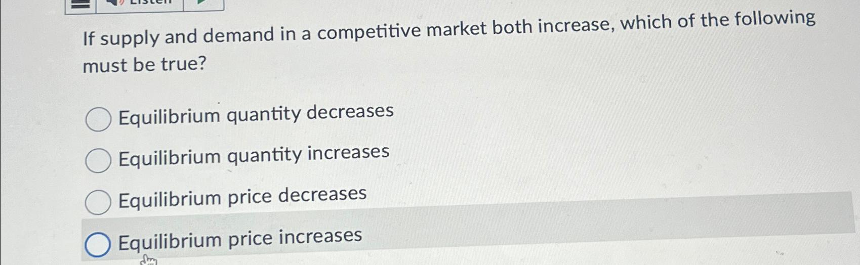 Solved If supply and demand in a competitive market both | Chegg.com