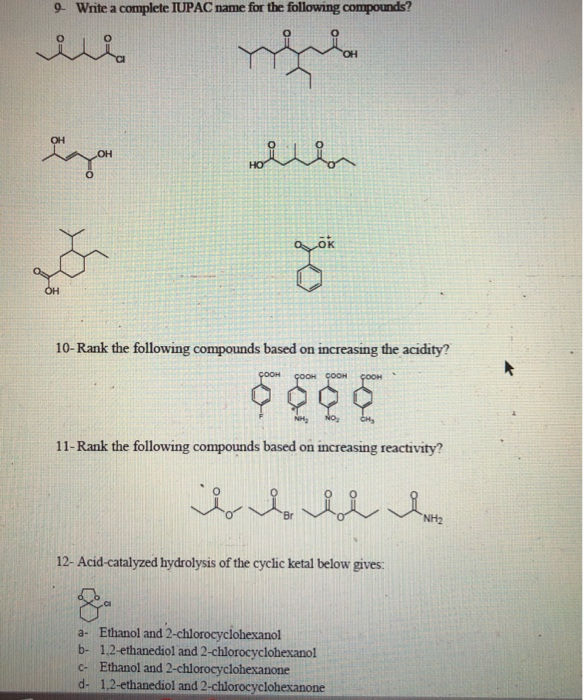 Solved 9. Write a complete IUPAC name for the following | Chegg.com
