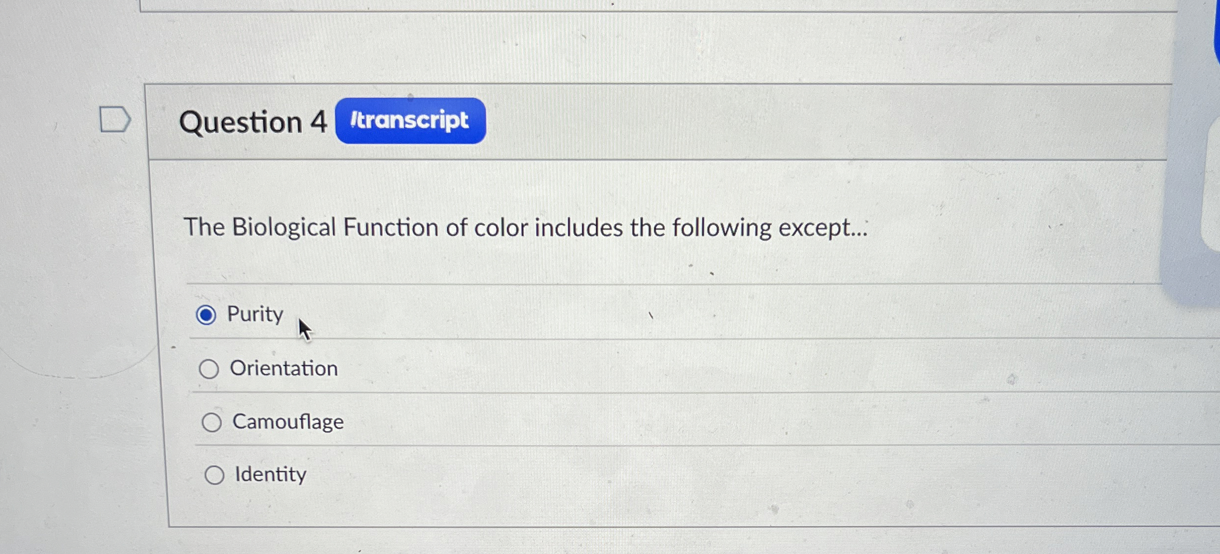 Solved Question 4The Biological Function of color includes | Chegg.com