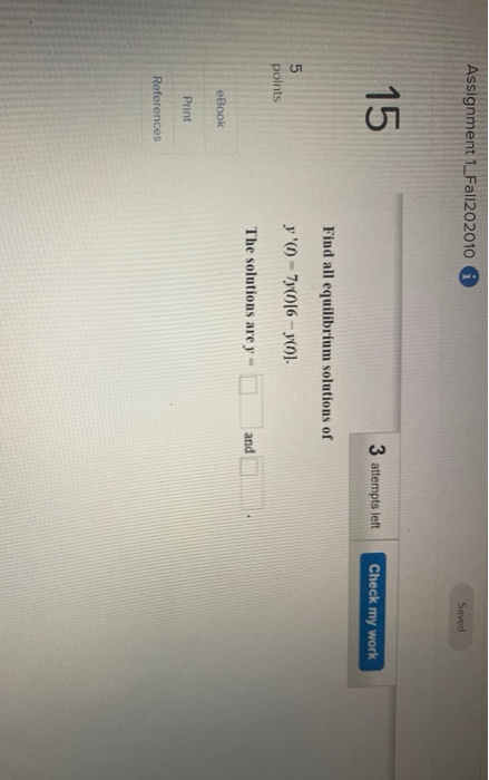 Solved Assignment 1Fall202010 Saved 15 3 attempts left Check | Chegg.com