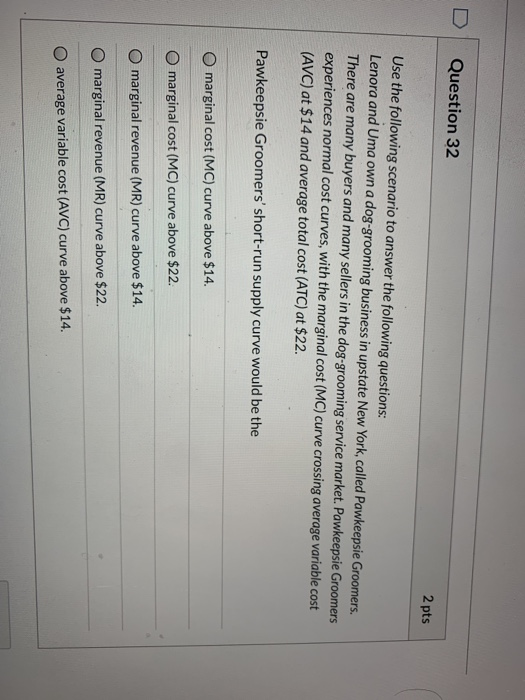 Solved Question 32 2 pts Use the following scenario to | Chegg.com