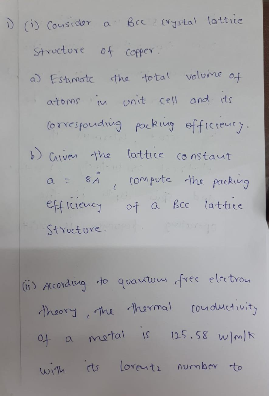 Solved 1) (i) Consider a Bcc 2 crystal lattice Structure of | Chegg.com