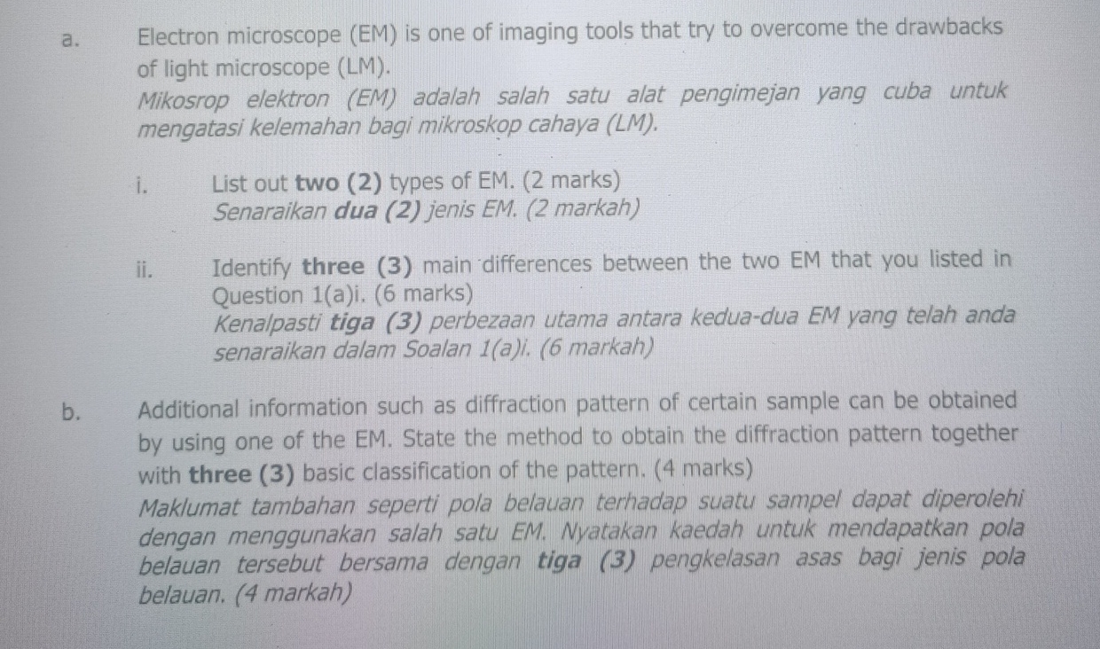Solved a. ﻿Electron microscope (EM) ﻿is one of imaging tools | Chegg.com