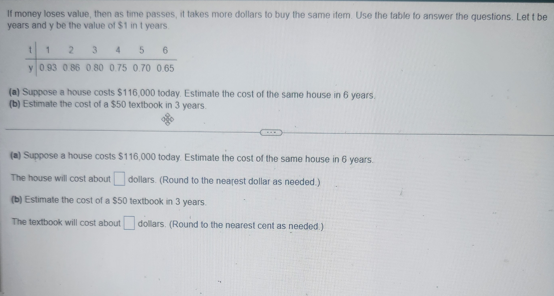 Solved If money loses value, then as time passes, it takes | Chegg.com