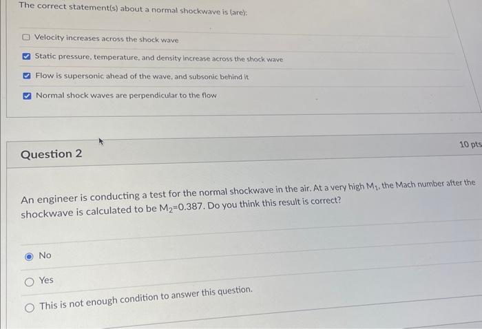 Solved The correct statement(s) about a normal shockwave is | Chegg.com
