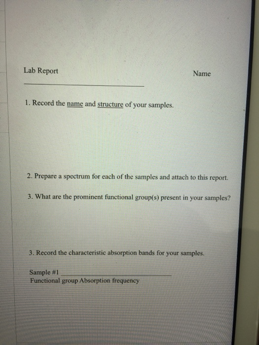 Solved Lab Report Name 1. Record the name and structure of | Chegg.com