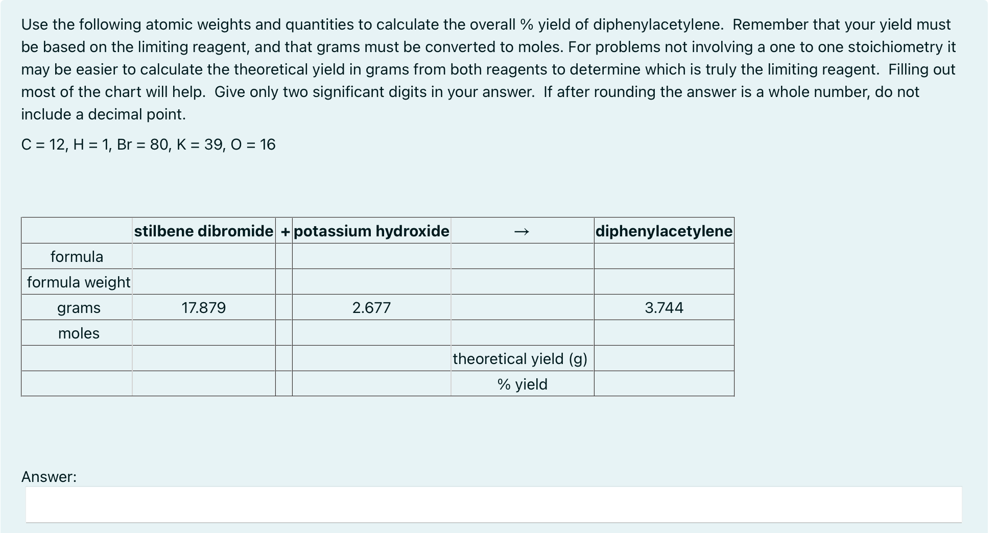Solved Use the following atomic weights and quantities to | Chegg.com