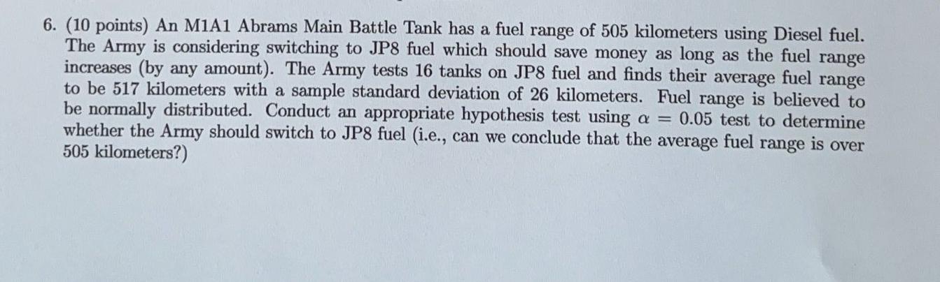 Solved 6. (10 points) An M1A1 Abrams Main Battle Tank has a | Chegg.com