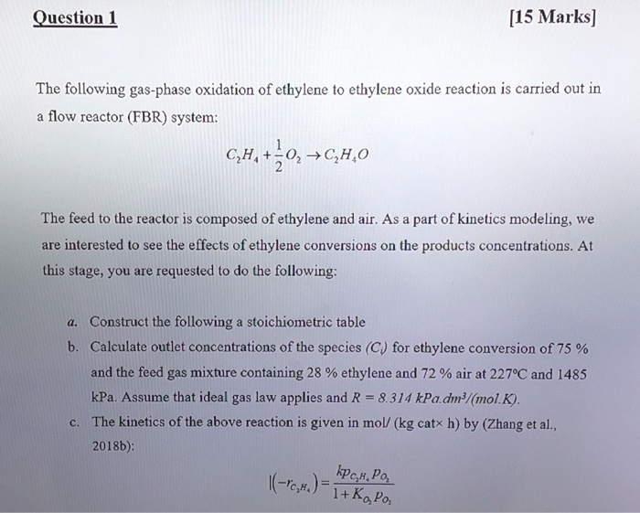 Solved Question 1 [15 Marks) The following gas-phase | Chegg.com