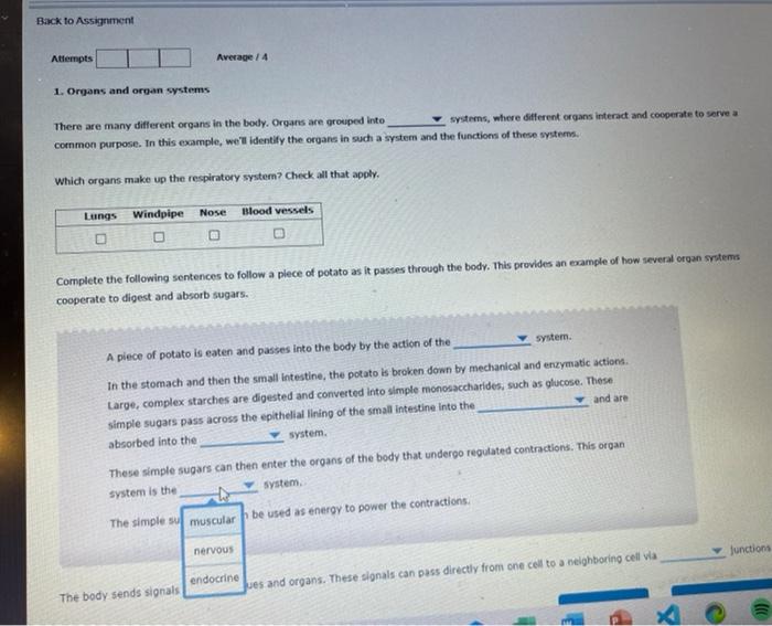 Solved Back to Assignment Attempts Average / 4 1. Organs and | Chegg.com