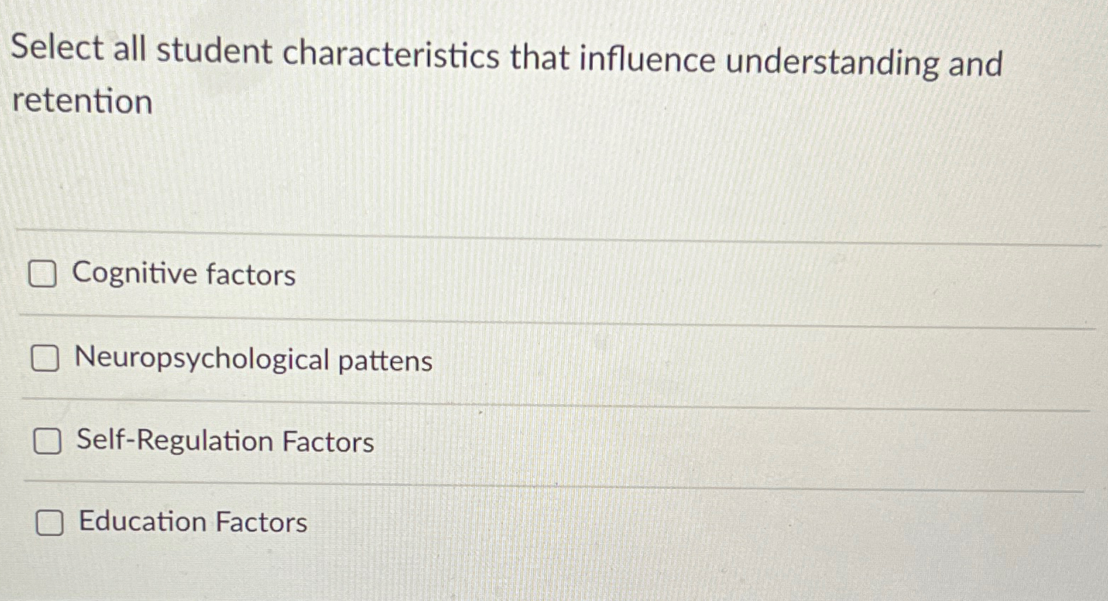 Solved Select all student characteristics that influence | Chegg.com